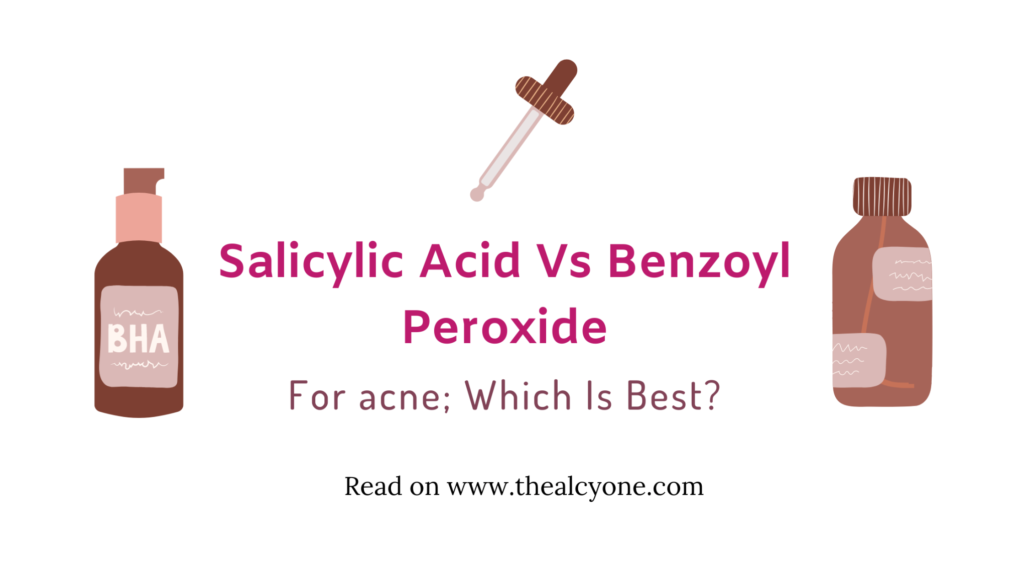 How To Use Benzoyl Peroxide To Treat Acne - The Alcyone