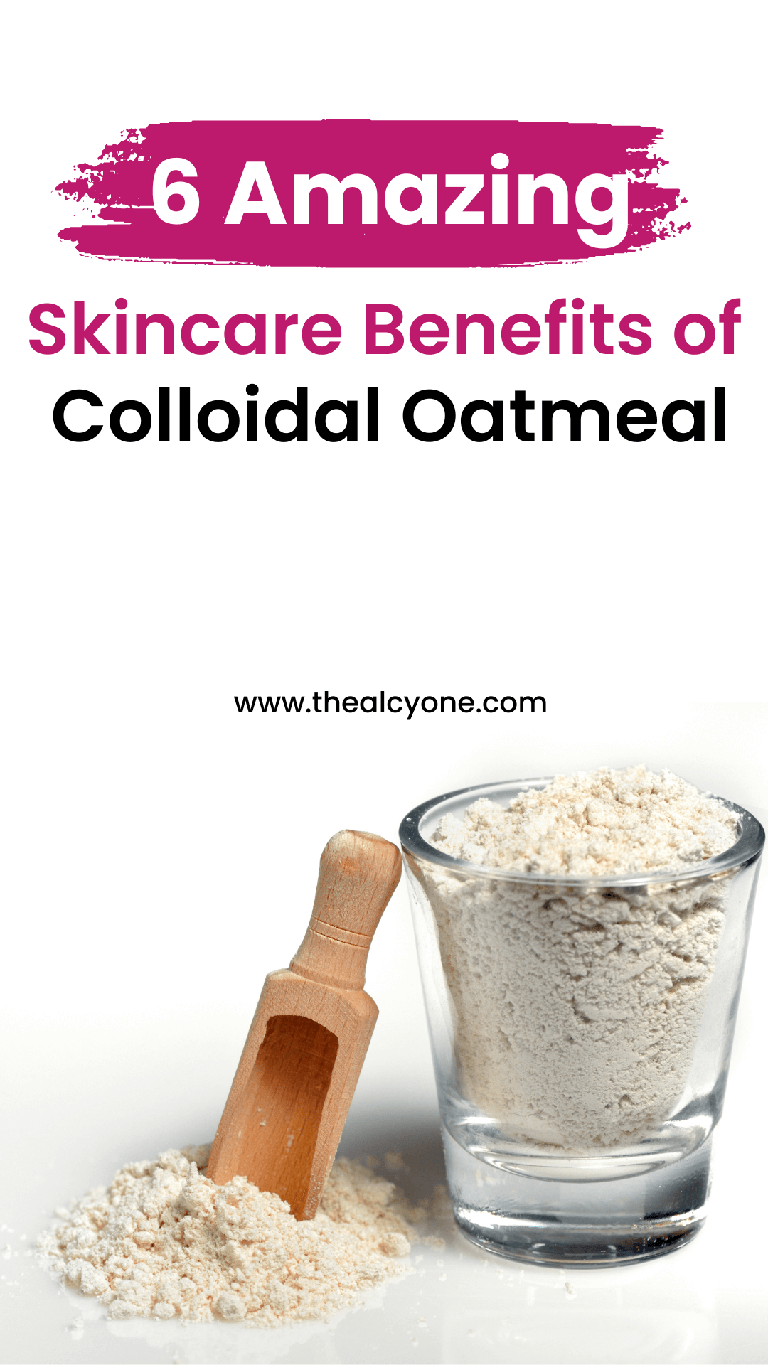 Benefits Of Colloidal Oatmeal In Skincare - The Alcyone