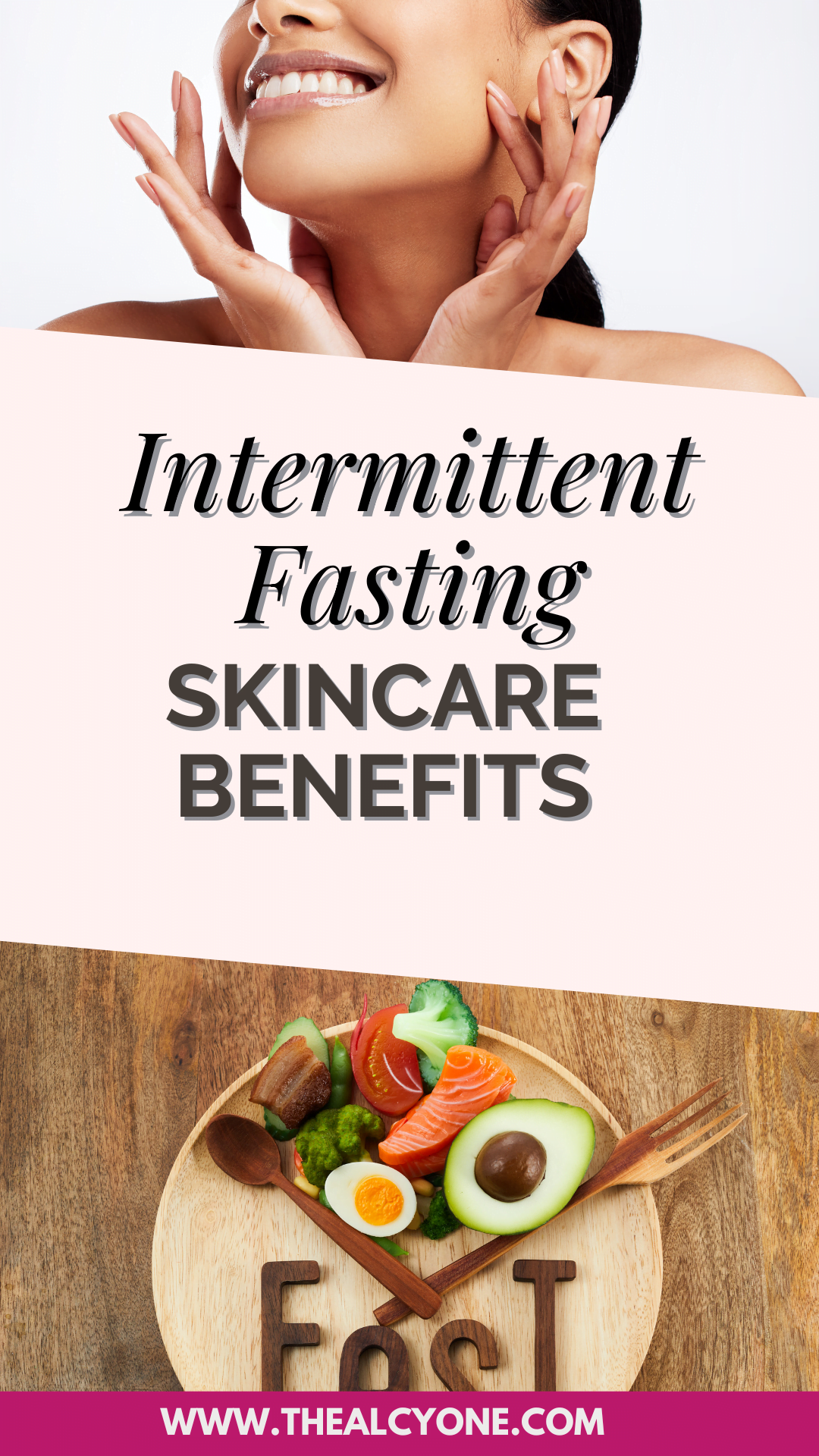 10 Intermittent Fasting Benefits For Skin - The Alcyone