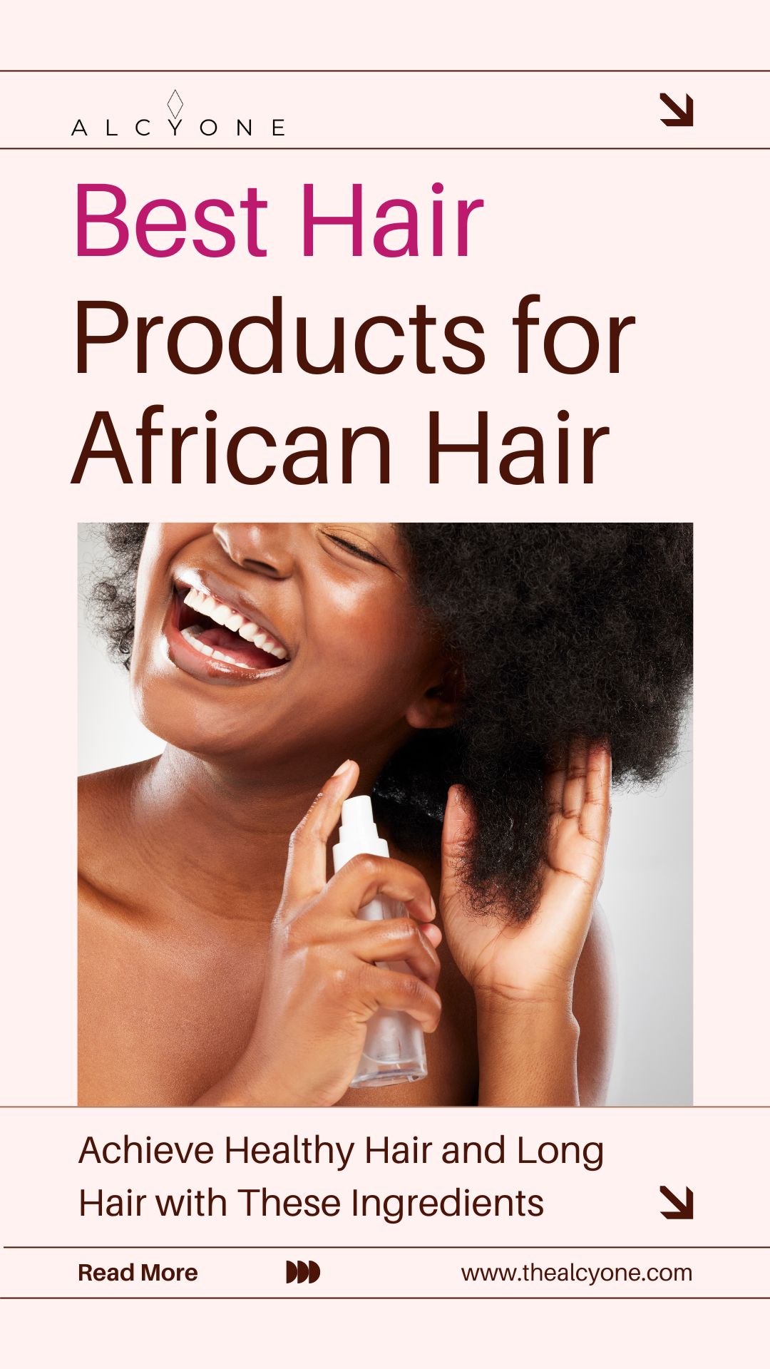 The Best Hair Products For African Hair - The Alcyone